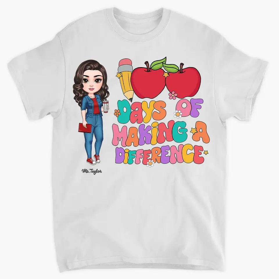 100 Days Of Making A Difference - Personalized Custom T-shirt - Teache ...
