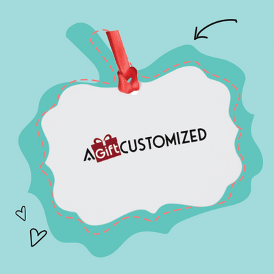 A Gift Customized
